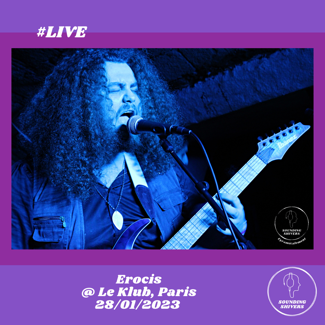 #Live : Erocis + Sanctuary + Feyn @ Le Klub, Paris – 28/01/2023 ...