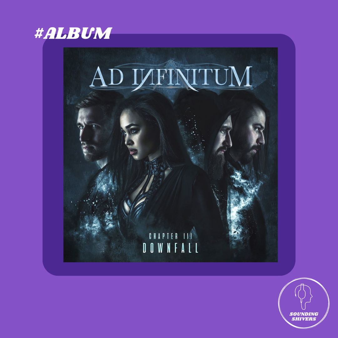 #Album : AD INFINITUM – Chapter III – Downfall (31/03/2023) – Sounding ...