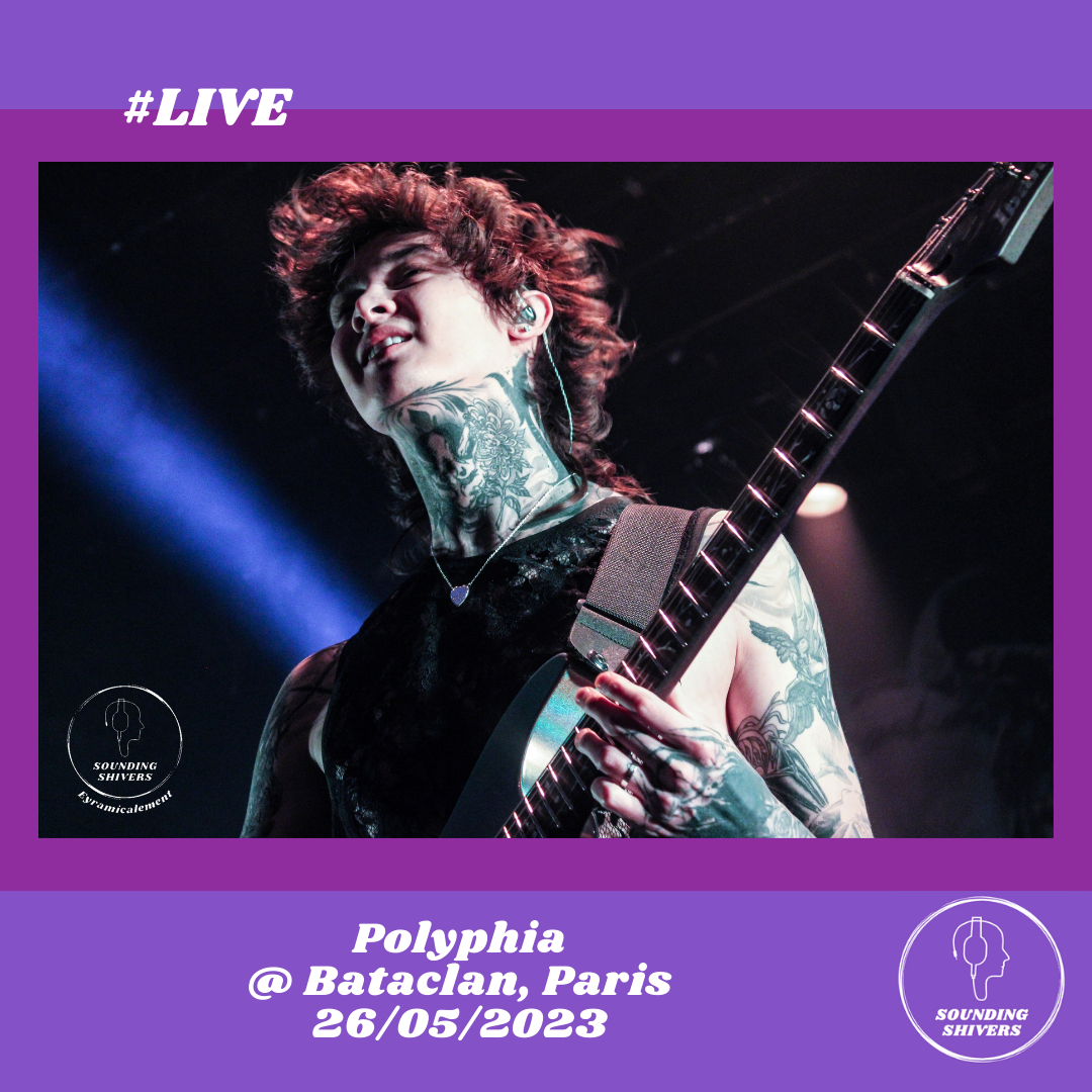 #Live : Polyphia + Johan Lenox @ Bataclan, Paris – 26/05/2023 ...
