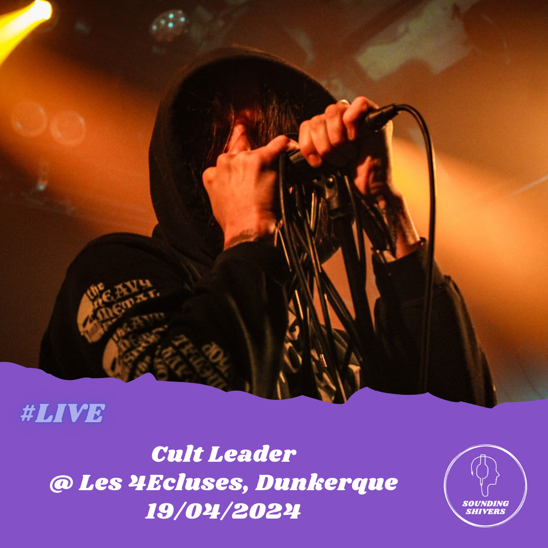 #Live : Cult Leader + Birds In Row @ Les 4Ecluses, Dunkerque – 19/04 ...
