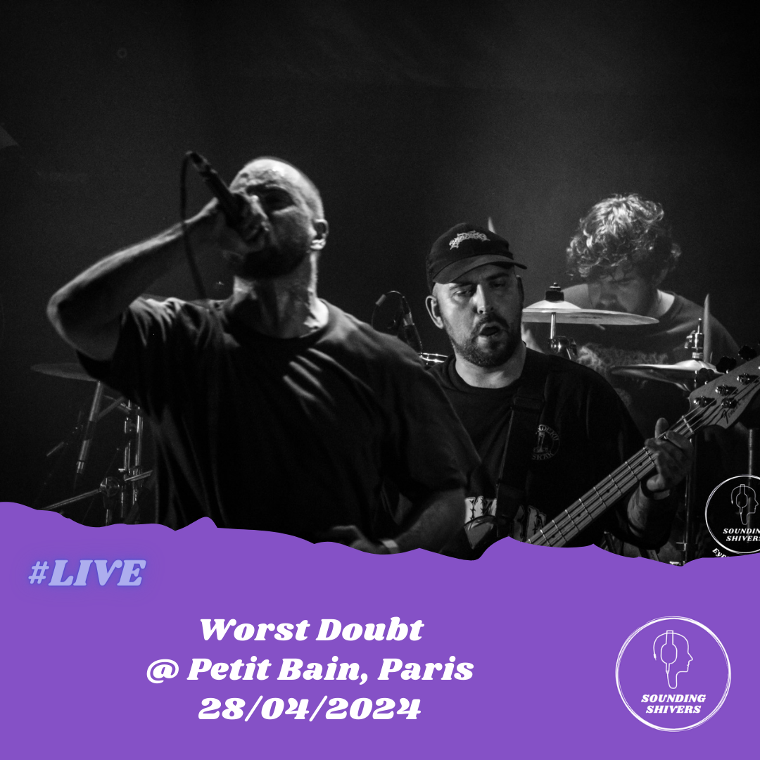#Live : Worst Doubt + Sorcerer + Fange + Broken Ankles @ Petit Bain ...