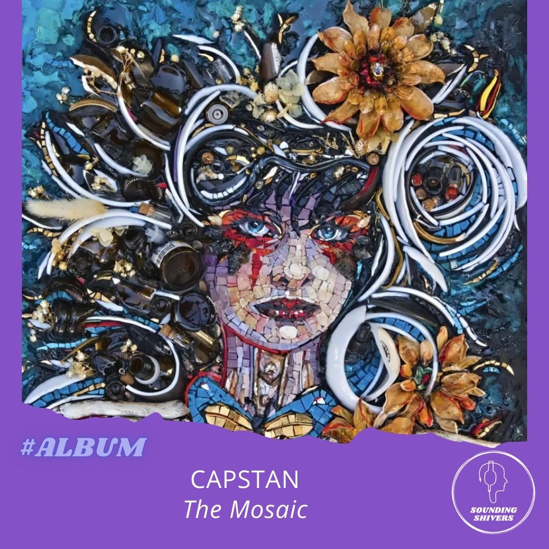 #Album : Capstan – The Mosaic (24/05/2024) – Sounding Shivers