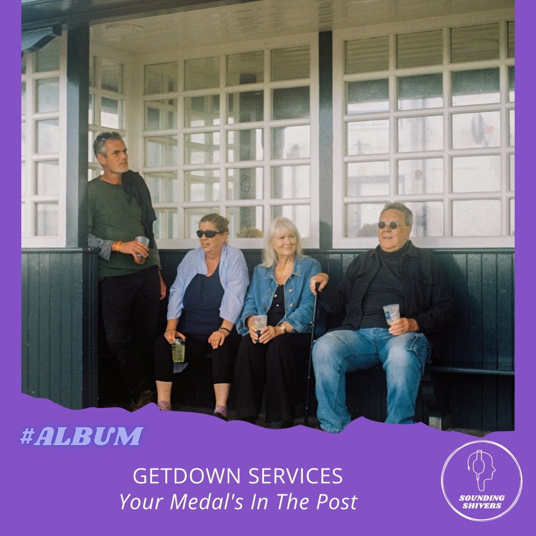 #Album : Getdown Services – Your Medal’s In The Post (14/11/2024 ...