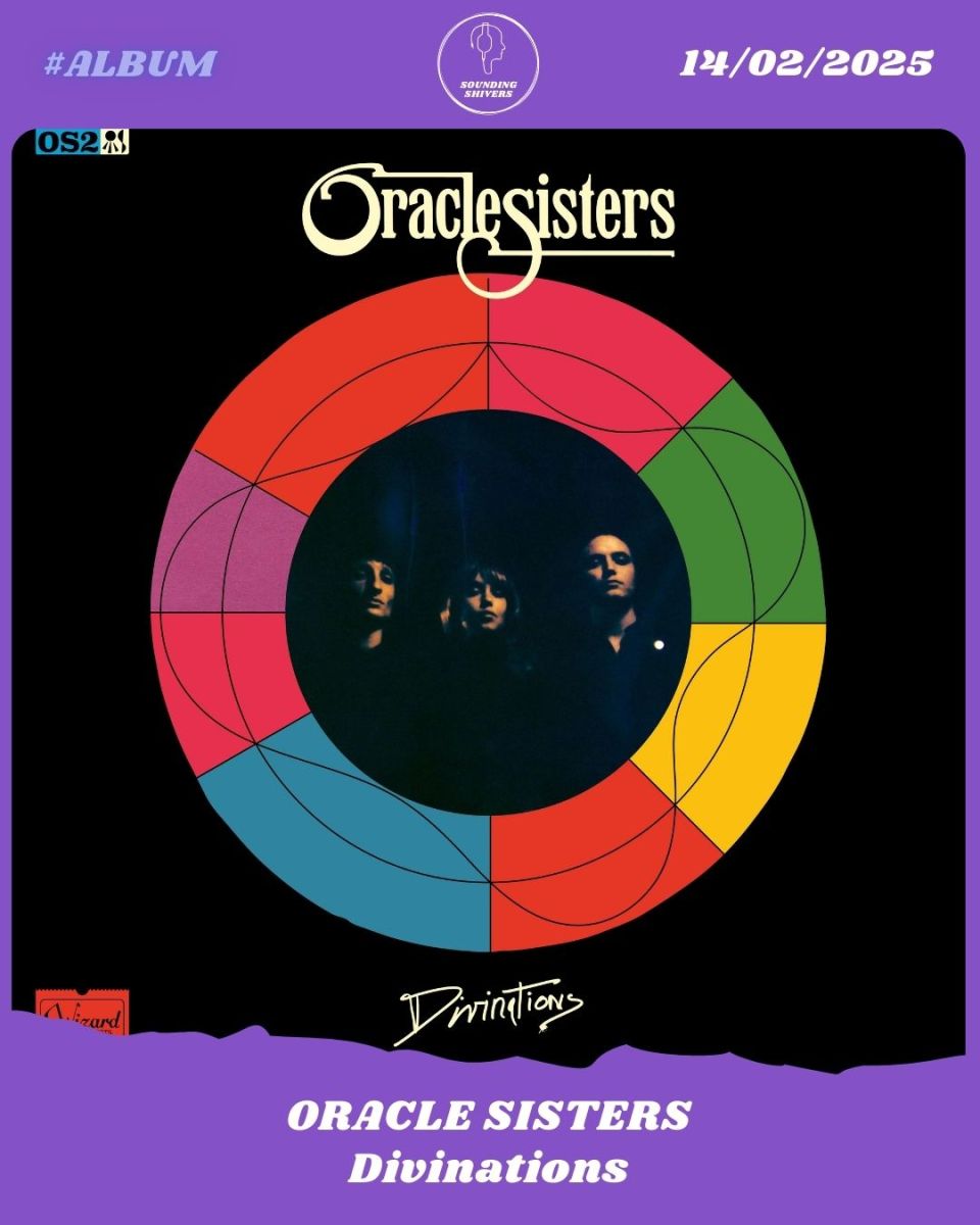 #Album : Oracle Sisters – Divinations (14/02/2025) – Sounding Shivers